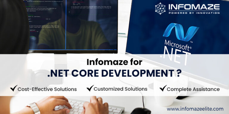 Should you opt for .NET Core development? | Infomaze