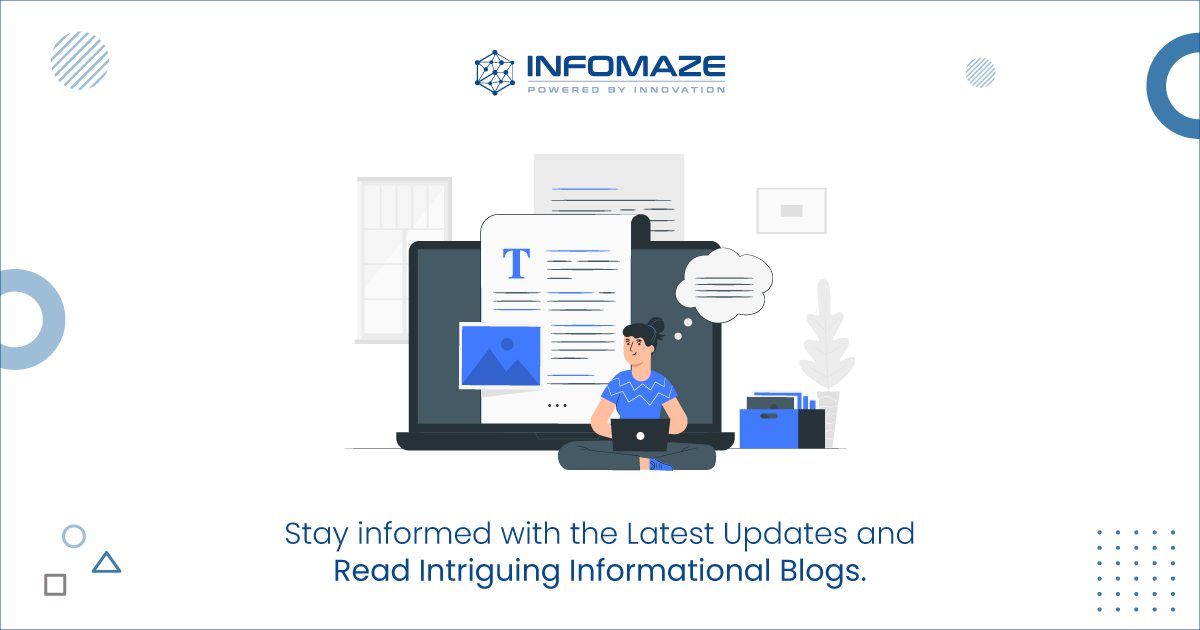 The Official Infomaze Blogs | Software Development Blogs