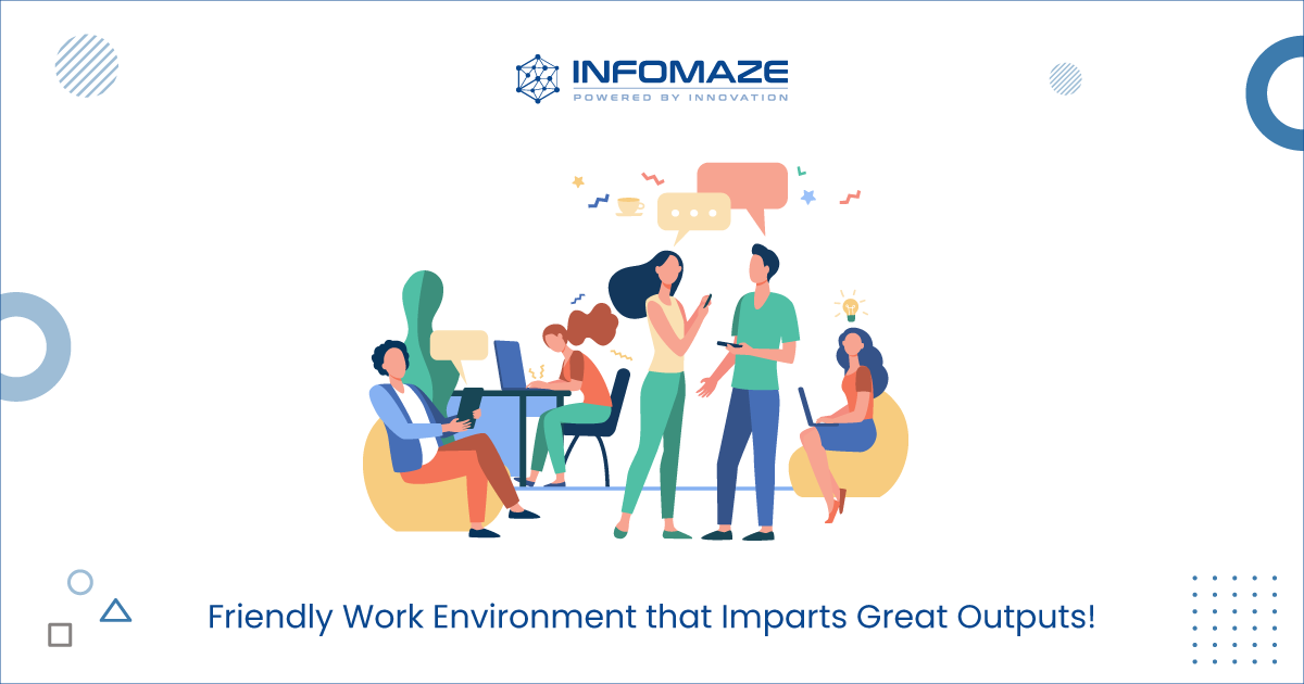 Life At Infomaze Work Environment Infomaze