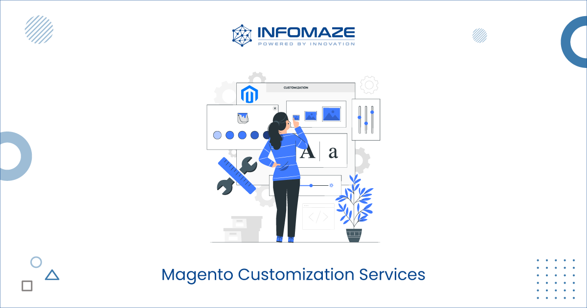 Magento Customization Services | Custom Magento Development Magento Customization Services | Custom Magento Development