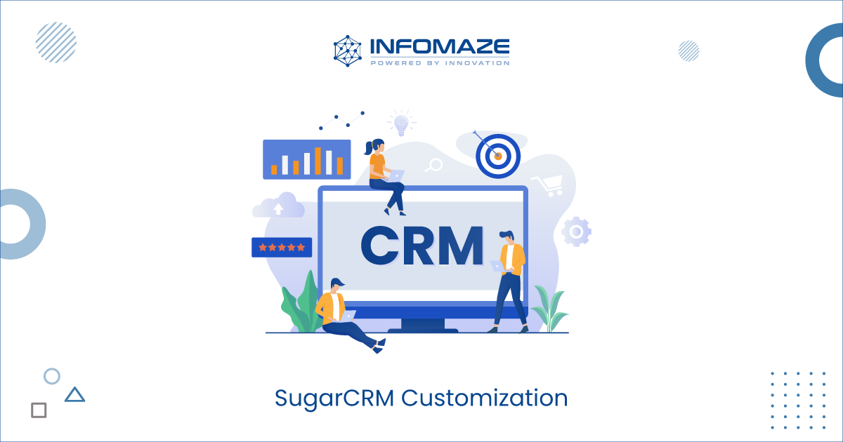 SugarCRM Customization Services | Sugarcrm Solutions