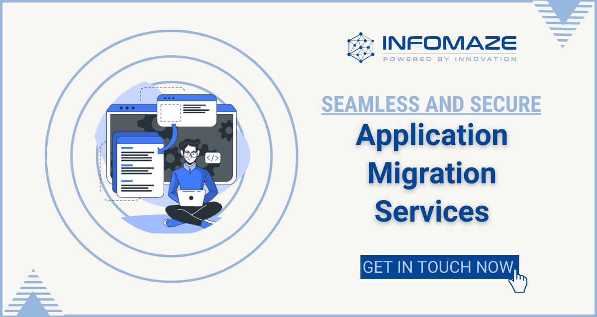Application Migration Services | Migrate to Cloud - Infomaze