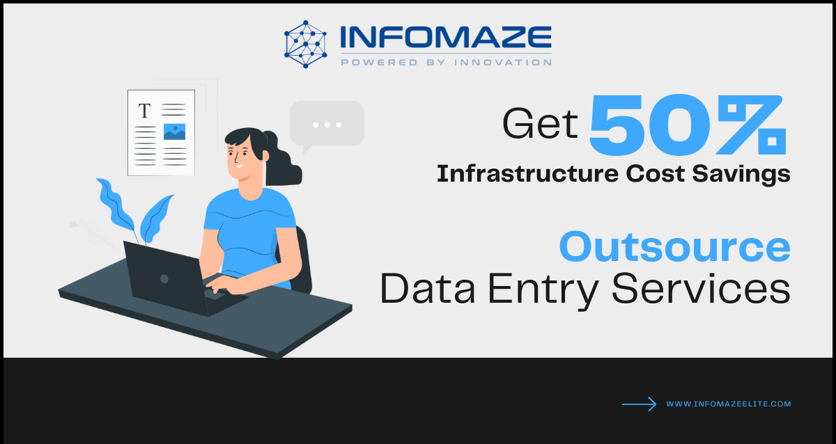 Outsource Data Entry Services | Data Entry Company | Infomaze