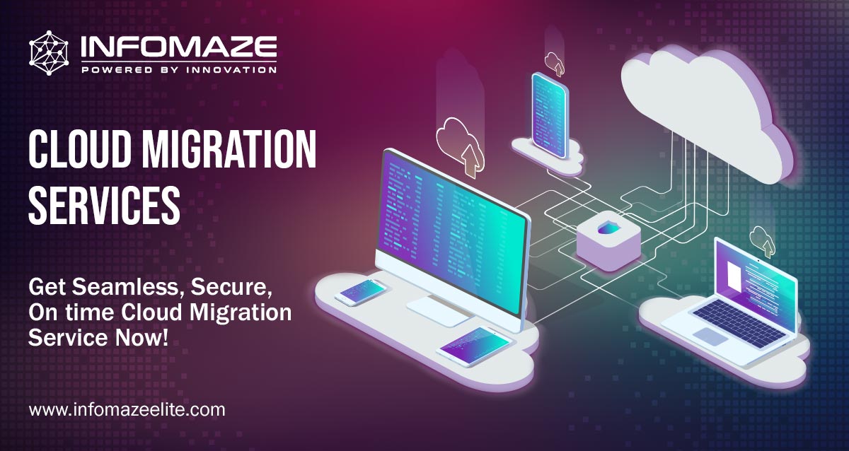 Cloud Migration Services, Consultancy - Infomaze