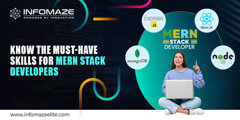 Know-How to Hire MERN Developer for Your Project | Infomaze